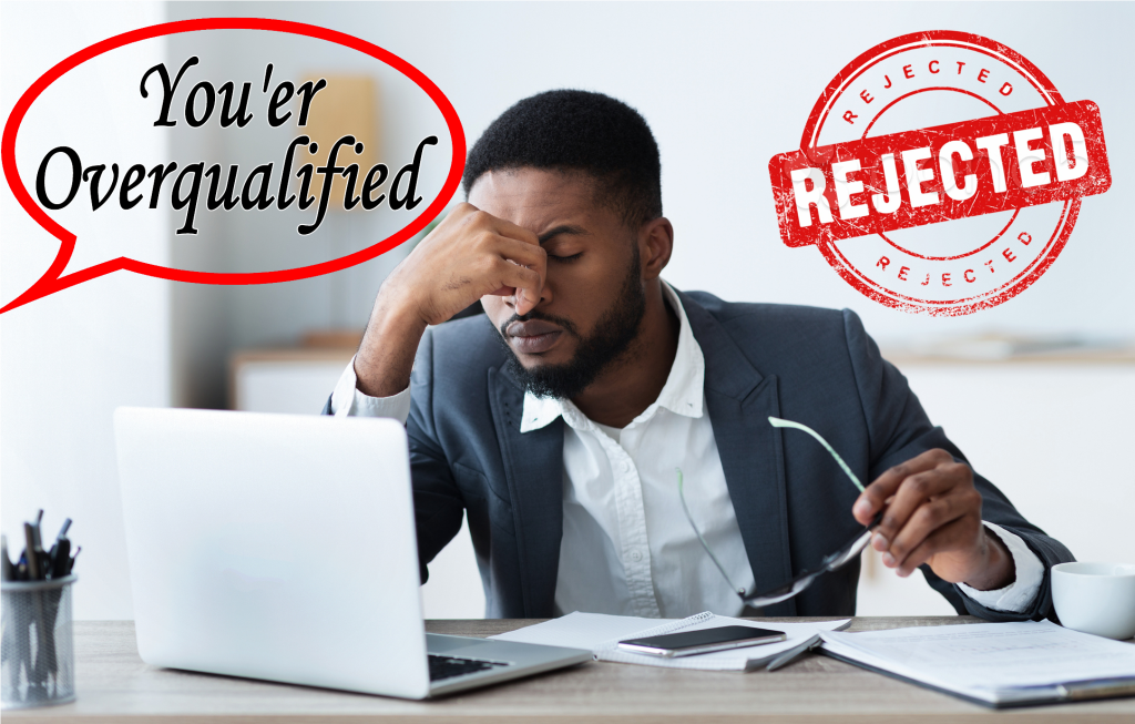 The Overqualified Dilemma: How to Turn Your Overqualification into an ...